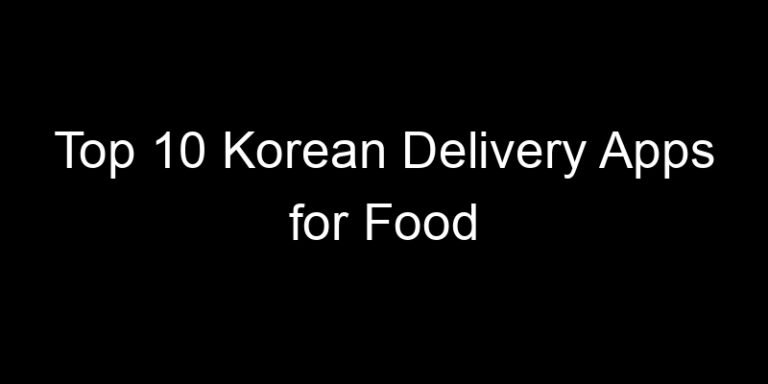 Top 10 Korean Delivery Apps for Food | TOP10KR